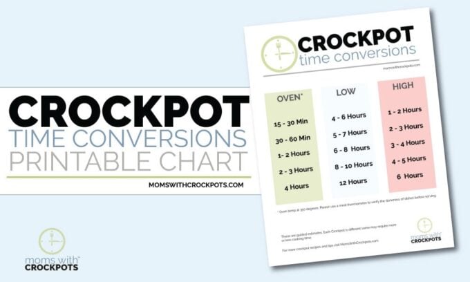Crockpot Conversion Times Printable Chart - Oven to Low to High - Moms ...